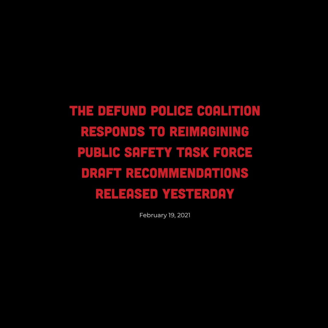 The Defund Police Coalition Responds to Reimagining Public Safety Task ...